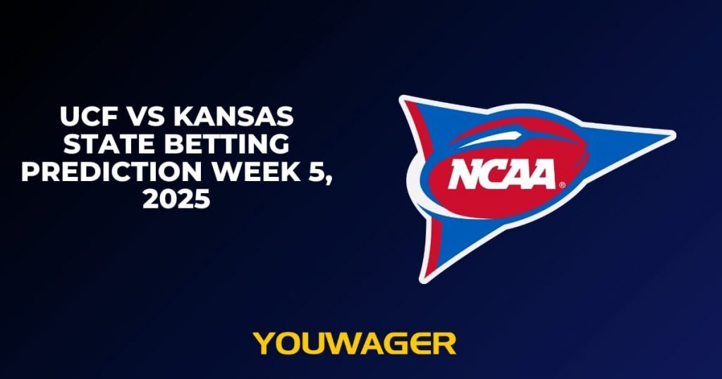 UCF vs Kansas State Betting Prediction Week 5, 2025