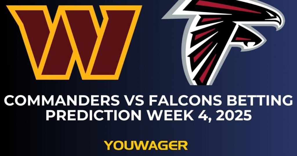 Commanders vs Falcons Betting Prediction Week 4, 2025