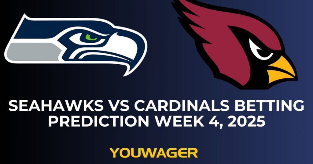 Seahawks vs Cardinals Betting Prediction Week 4, 2025