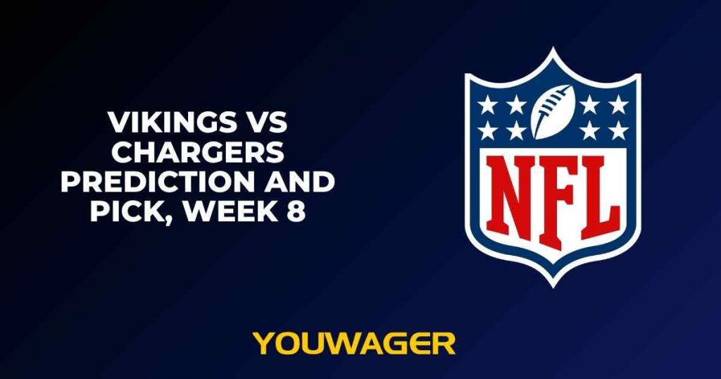 Vikings vs Chargers Prediction and Pick, Week 8