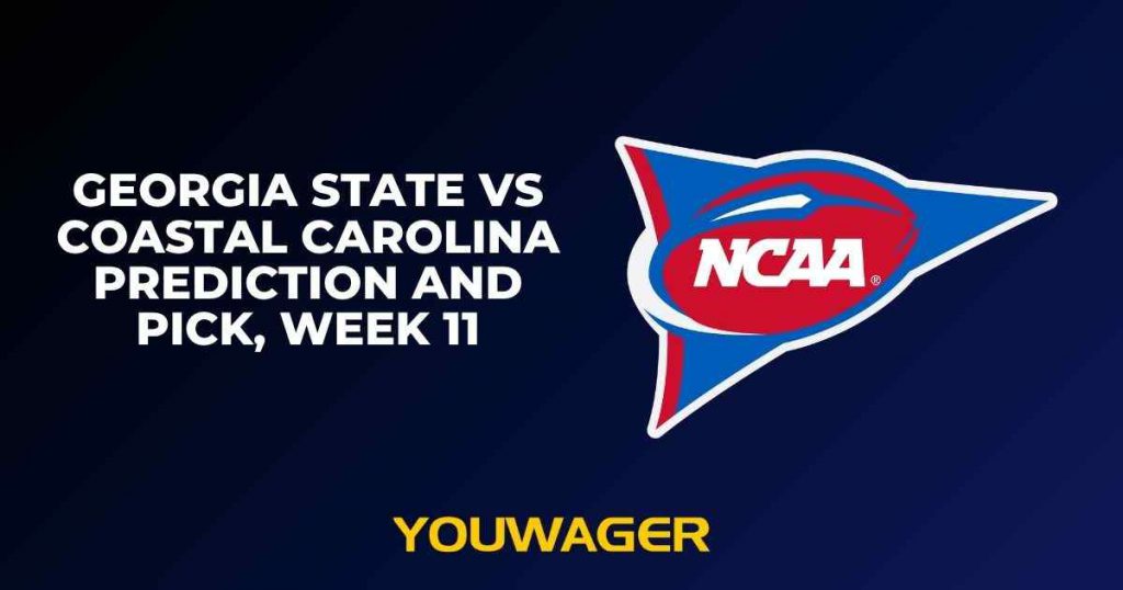 Georgia State vs Coastal Carolina Prediction and Pick, Week 11